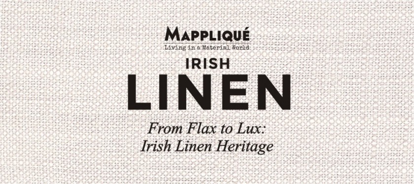 Irish Linen | Mappliqué – Mapplique.com